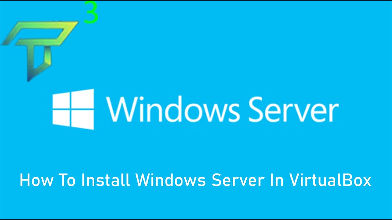 How To Install Windows Server In VirtualBox - YouTube