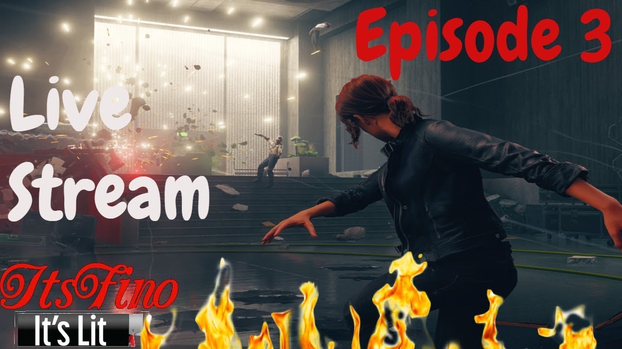 Control Playthrough Gameplay Episode 3 (Live) - YouTube