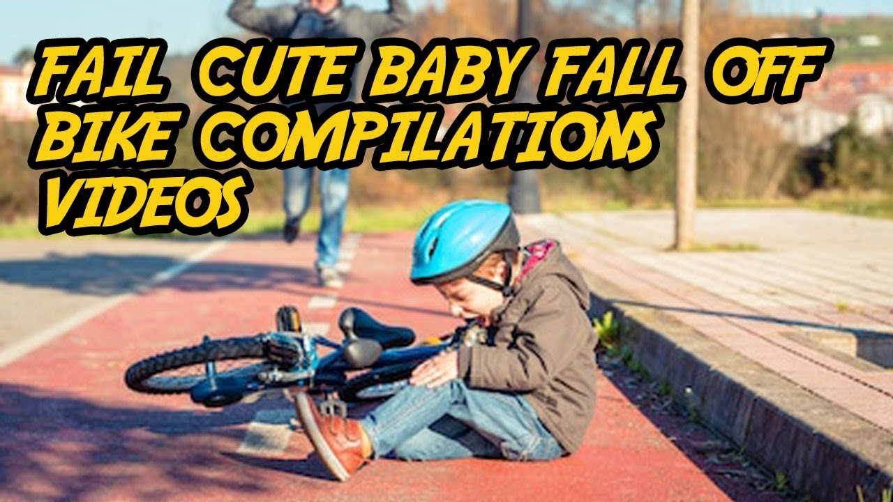 Fail Cute Baby Fall Off Bike Compilations Videos | FAD - YouTube