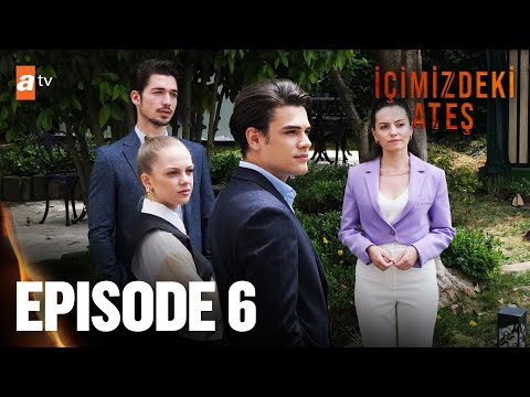 İcimizdeki Ates Urdu - Episode 6