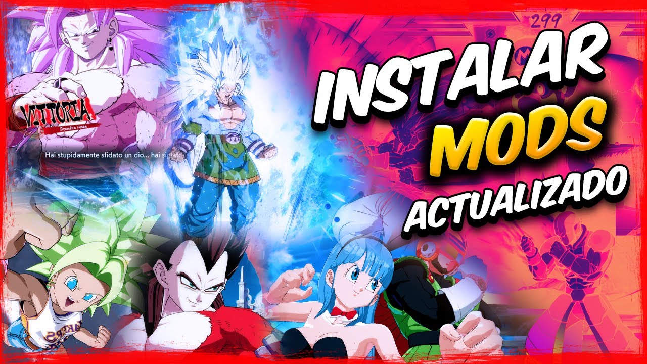 Como instalar mods en Dragon Ball FighterZ en menos de 5 min ...