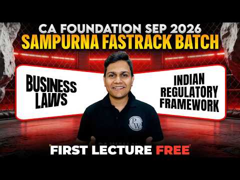 CA Foundation Business Laws: Indian Regulatory Framework | Sampurna Fastrack | CA Nikesh Agrawal
