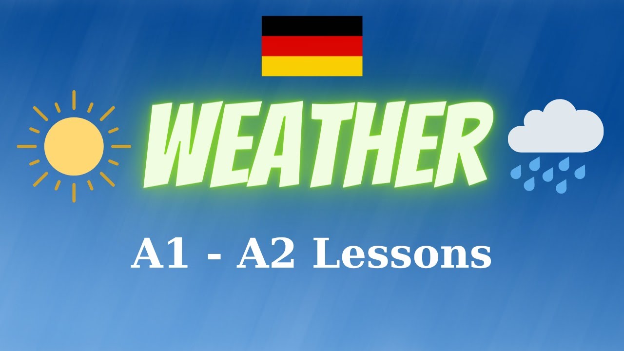 Weather in German - A1 & A2 Lessons - YouTube