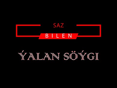 ÝALAN SÖÝGI    (KARAOKE)