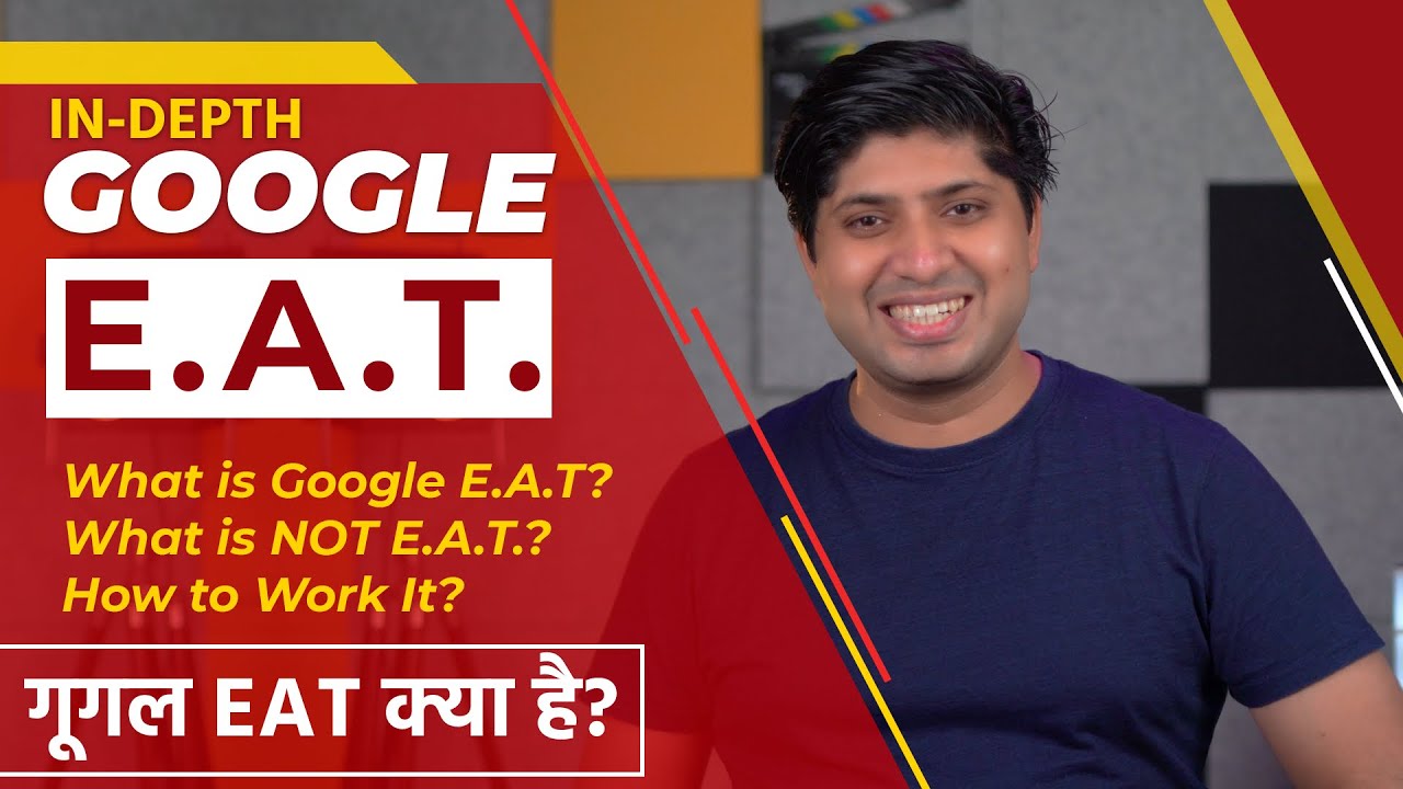 What is Google E.A.T. | What is EAT in SEO | Google ka EAT kya hota hai ...