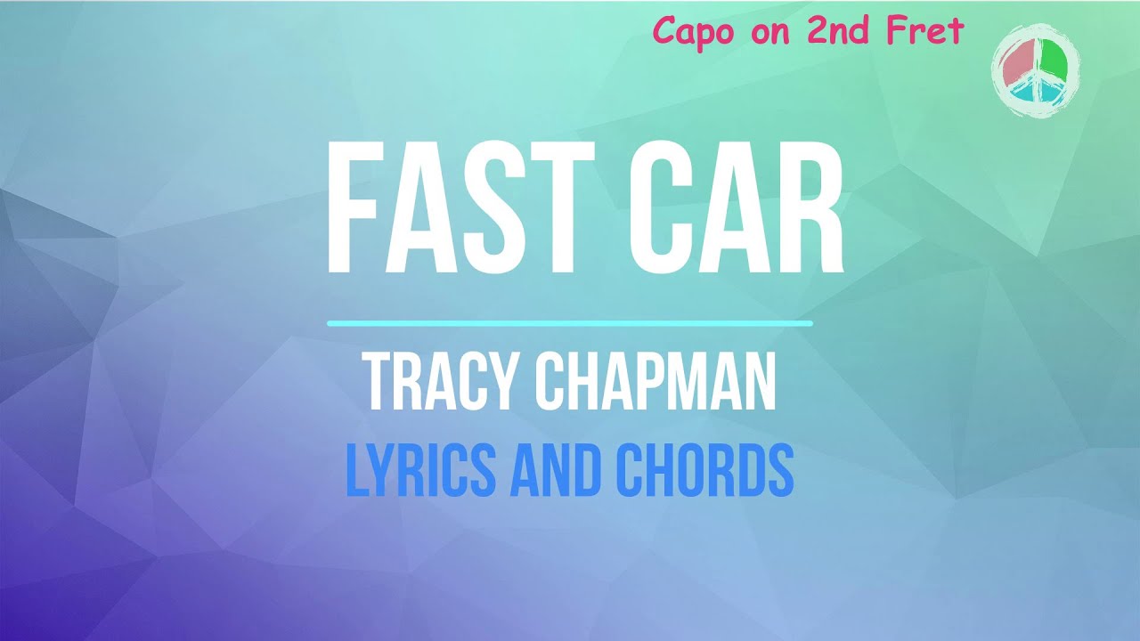 Fast car *EASY VERSION* NO BARRE CHORDS (Lyrics and Chords) - YouTube