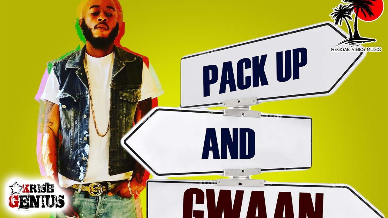 Khago - Pack Up And Gwaan [Reggae Sax Riddim] July 2017 - YouTube Music