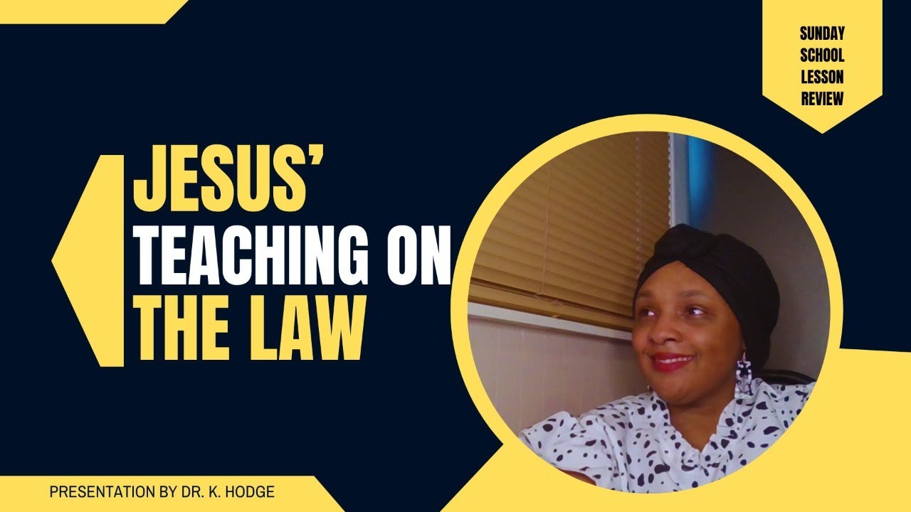 Sunday School Lesson Review: Jesus' Teaching On The Law - YouTube