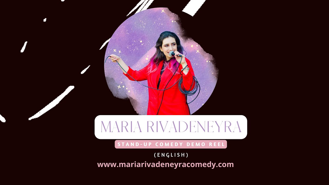 English Stand-up Comedy Demo Reel- Maria Rivadeneyra - YouTube