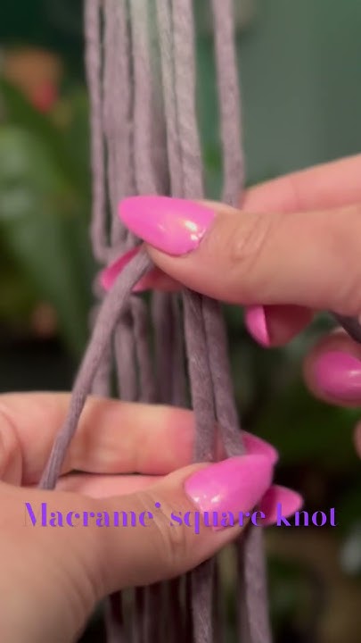 Make Square Knots With Me 💕 Macrame Macrametutorial Squareknot Relaxing Chill Youtube