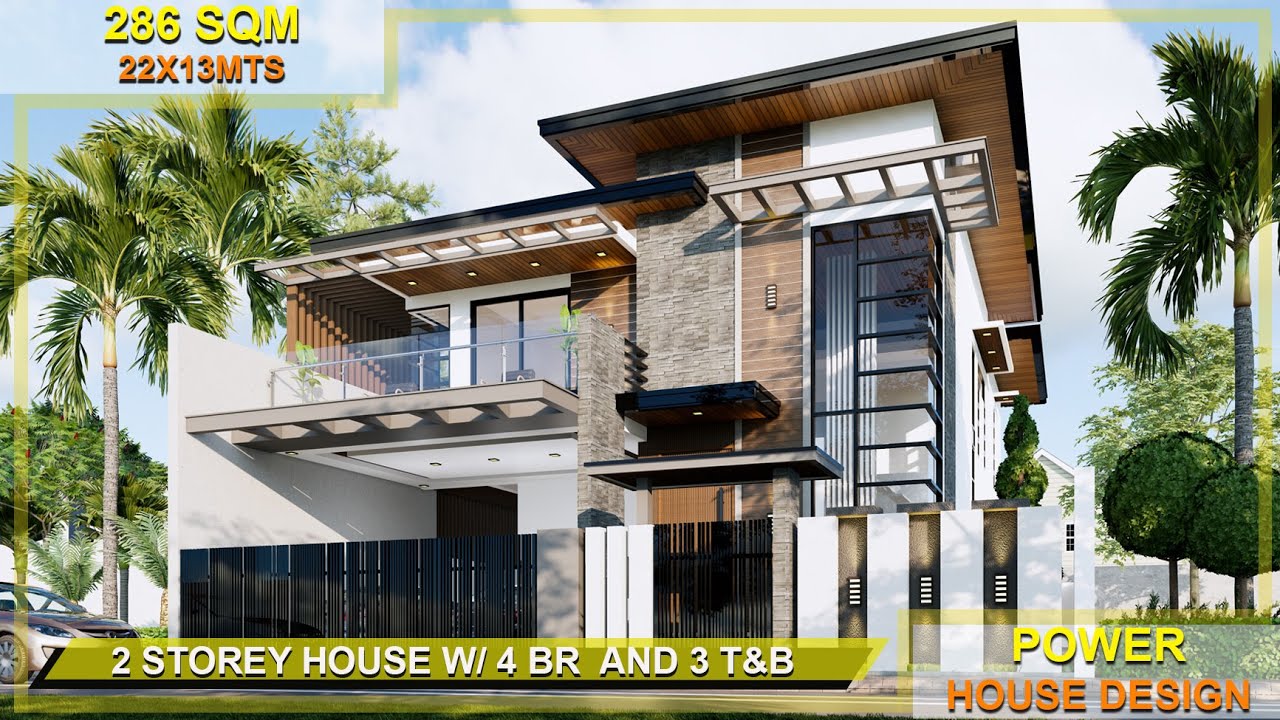 POWER HOUSE: (22m x 13m) 286 sq.m 2 Storey, 4 Bedroom Modern House ...