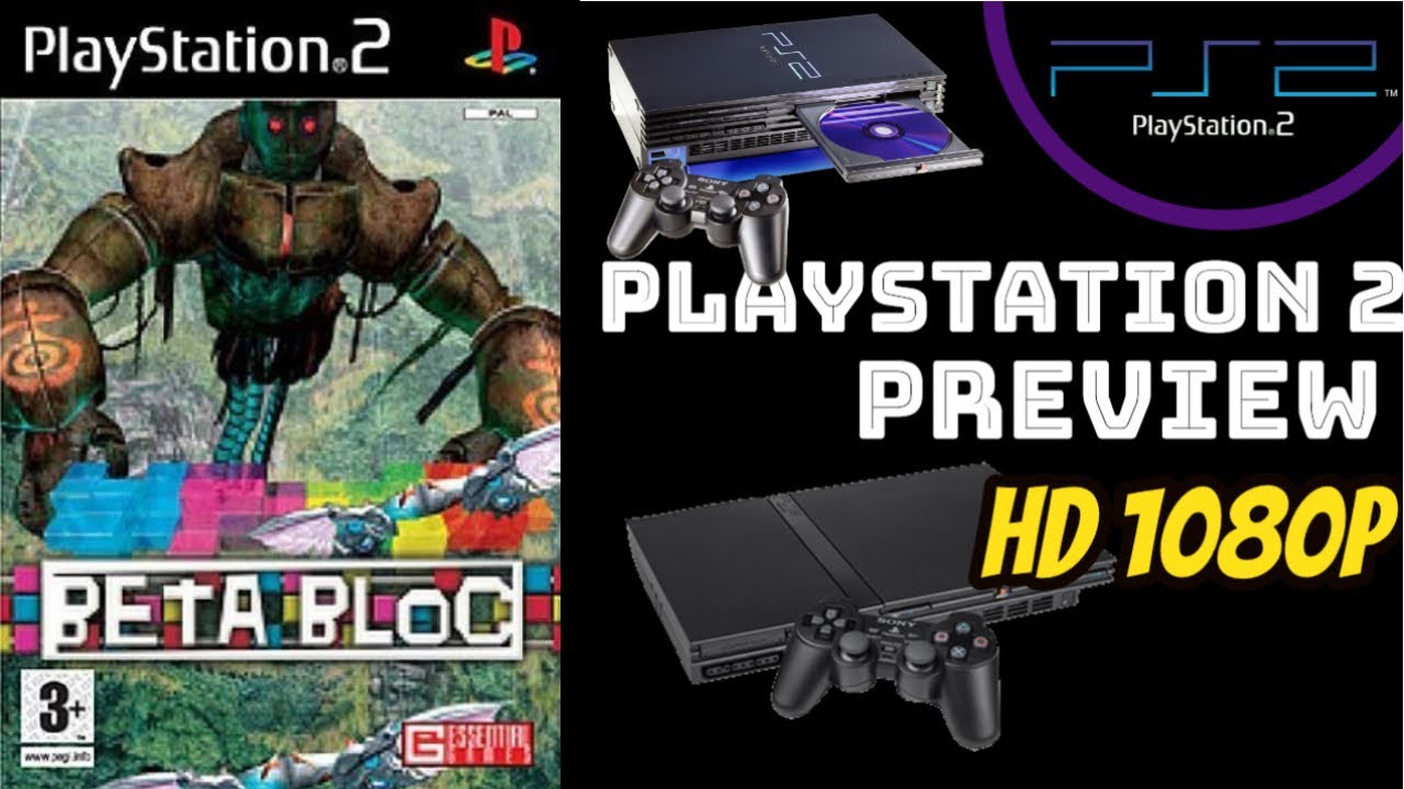 [PREVIEW] PS2 - Beta Bloc (HD, 60FPS) - YouTube