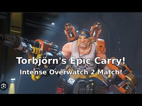 "Torbjörn's Epic Carry in Overwatch 2 - Intense Matchdown!" - YouTube