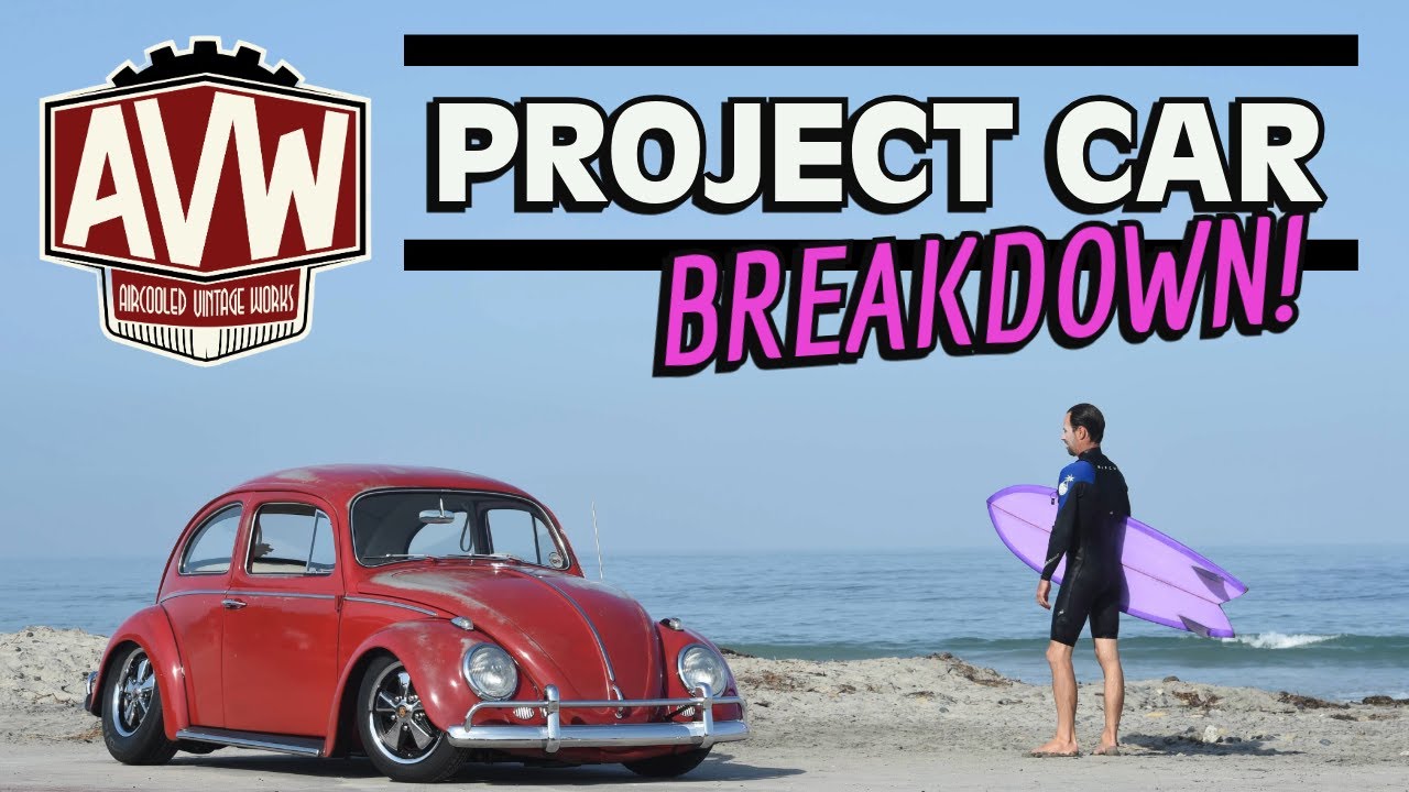 AVW Project Car Breakdown! Lets Talk About all of our VW Builds - YouTube