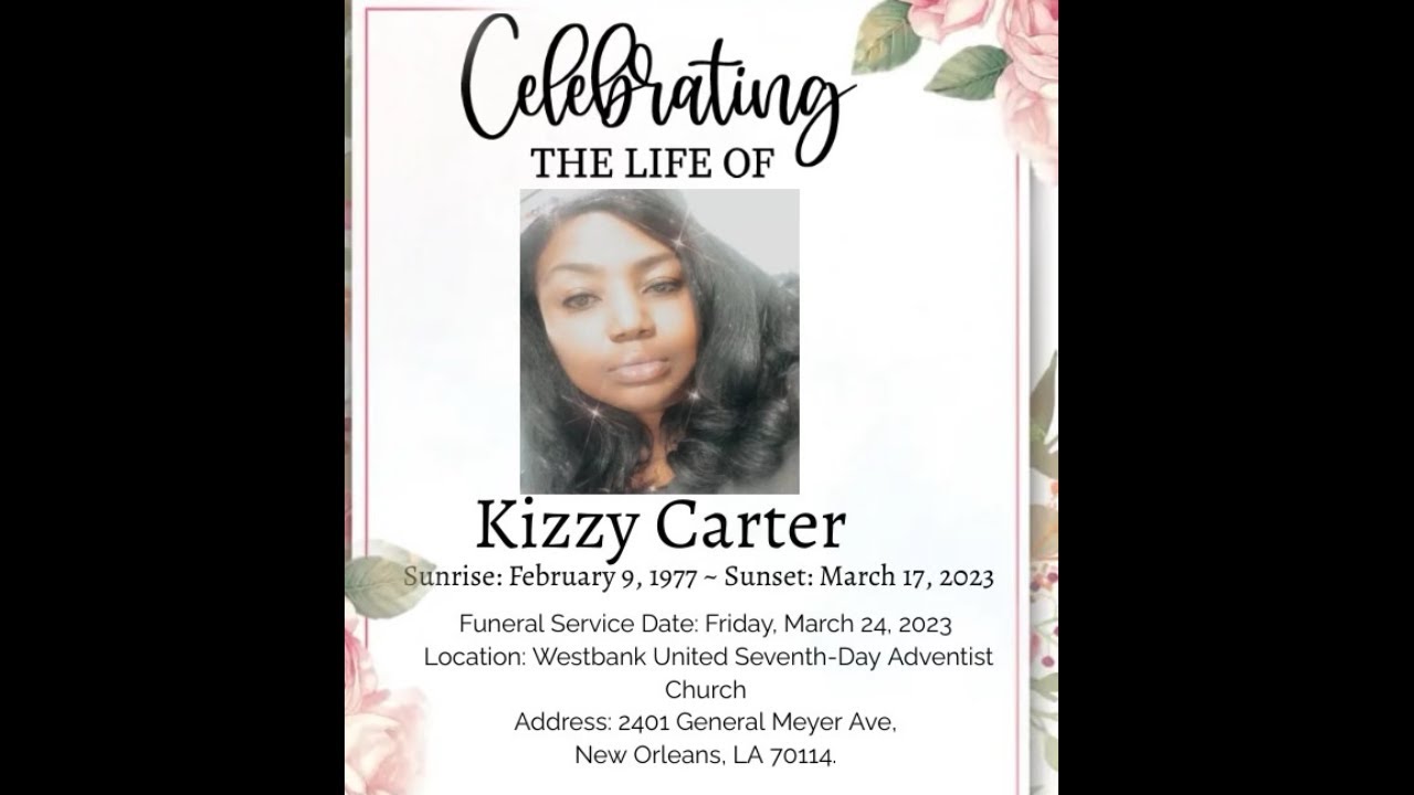 Celebrating The Life of Kizzy Carter - YouTube