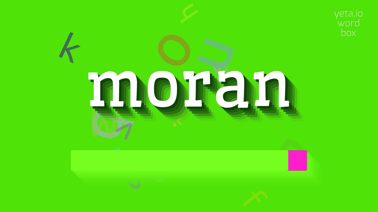 How to say "moran"! (High Quality Voices) - YouTube