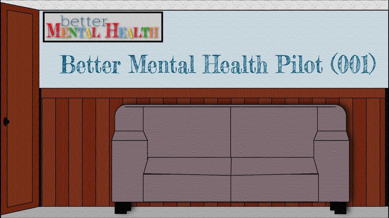 better-mental-health-pilot-001-youtube