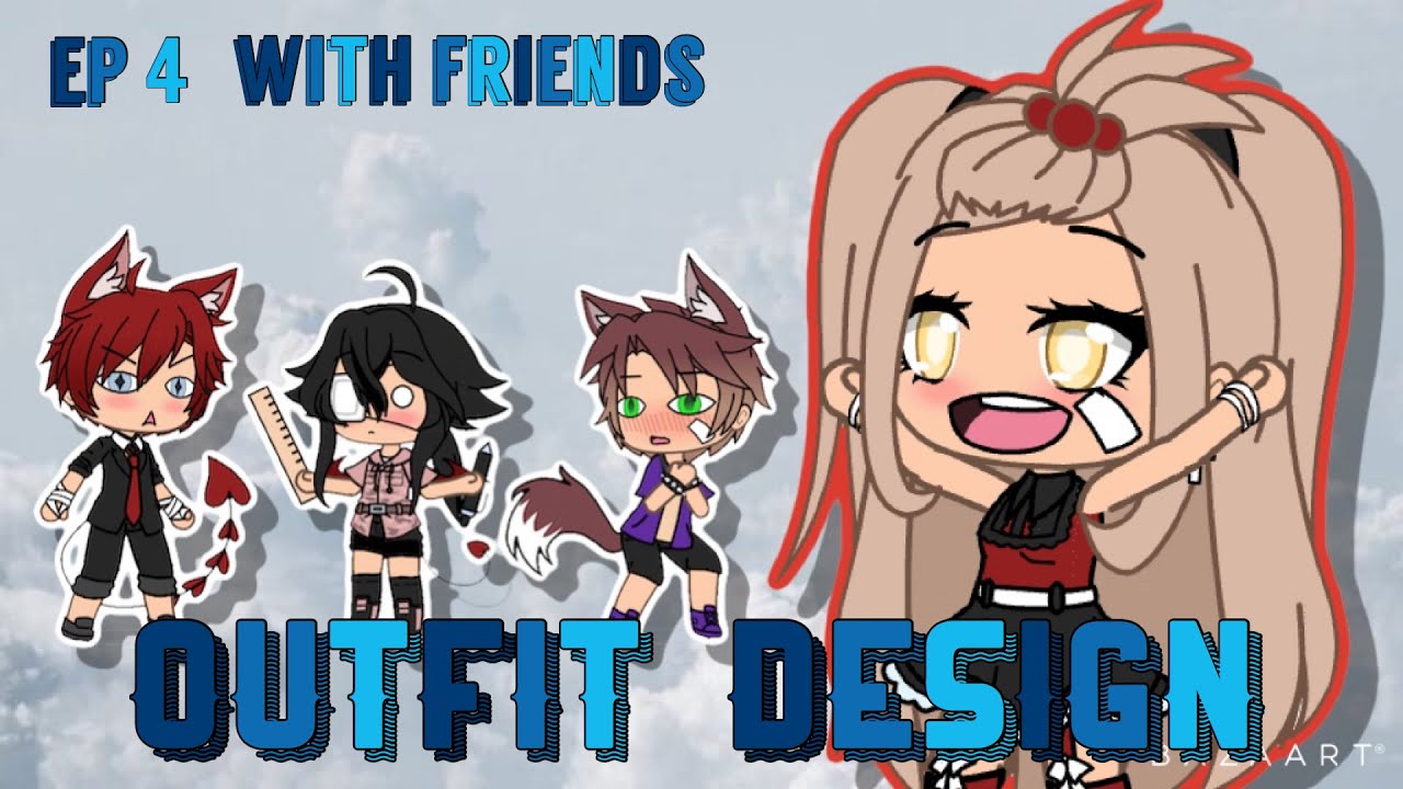 Gacha Life Outfit Design |Ep 4| - YouTube