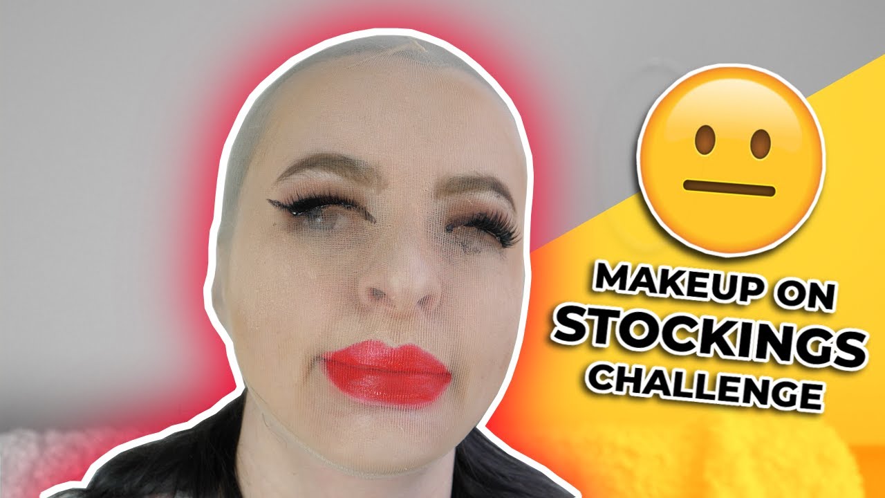 Putting Makeup On Over Stockings Challenge... AKA 15 Minutes of Me ...