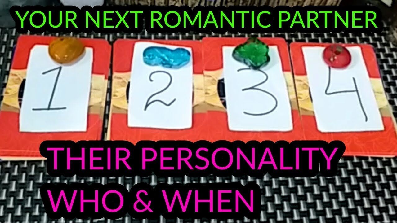 PICK A CARD (ENG) 🔮 WHO IS YOUR NEXT ROMANTIC PARTNER ? THEIR ...