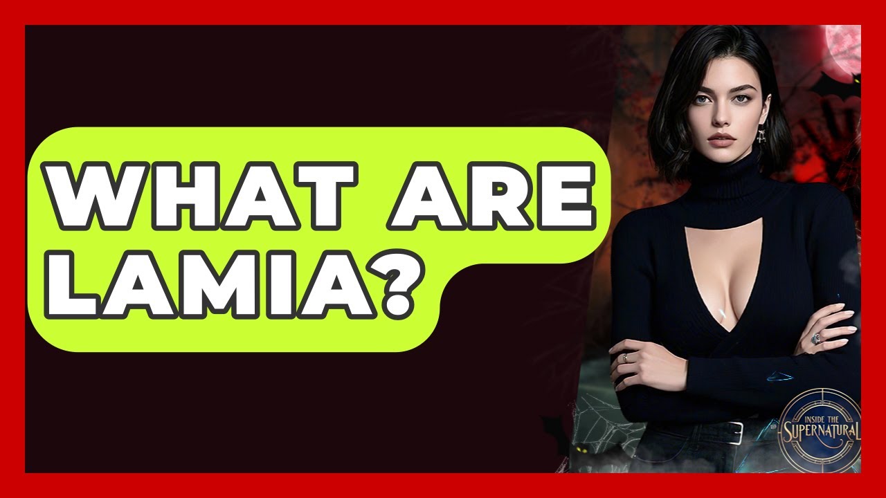 What Are Lamia? - Inside the Supernatural - YouTube