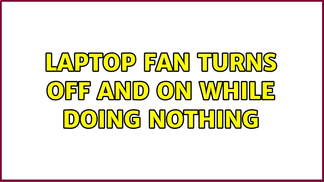 Laptop fan turns off and on while doing nothing - YouTube