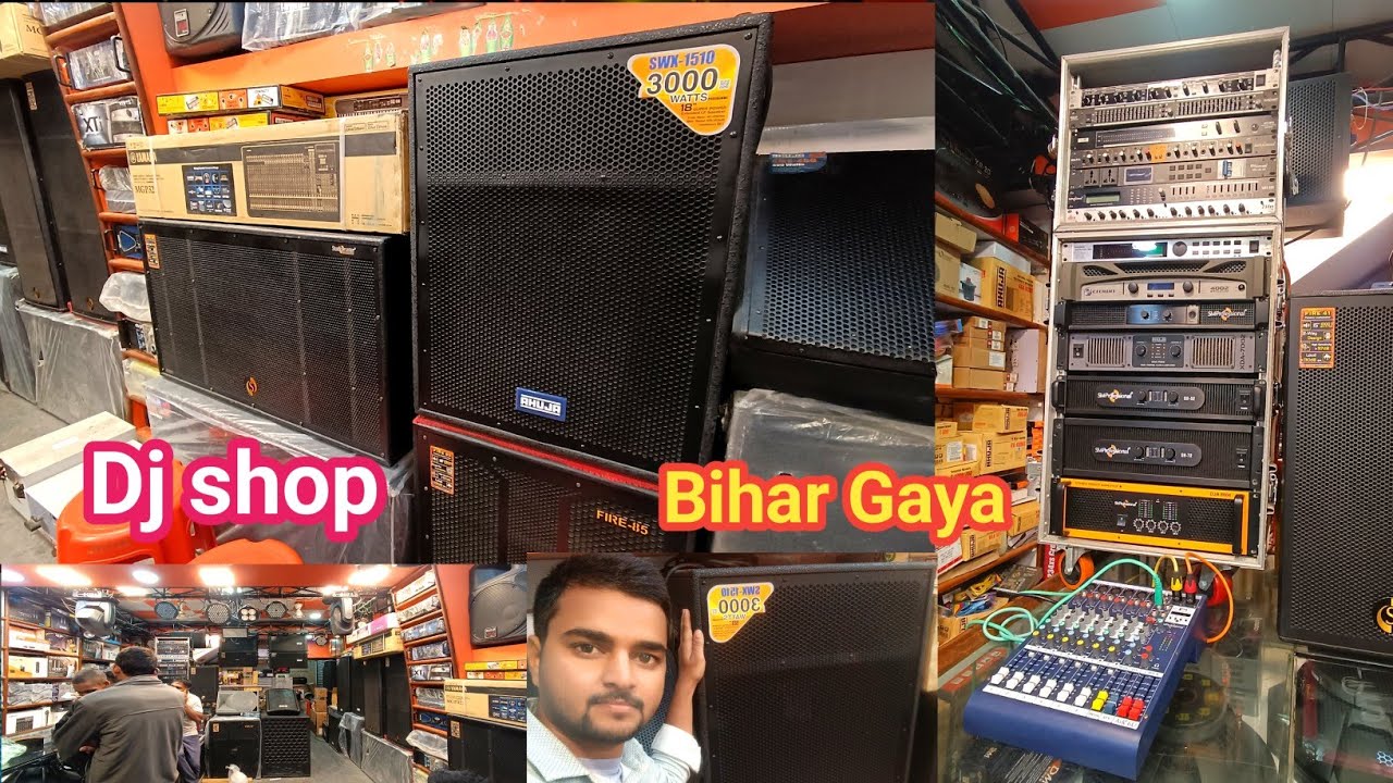 Dj Shop Anil And Company Gaya Bihar DJ market Gaya Bihar Ahuja studio ...