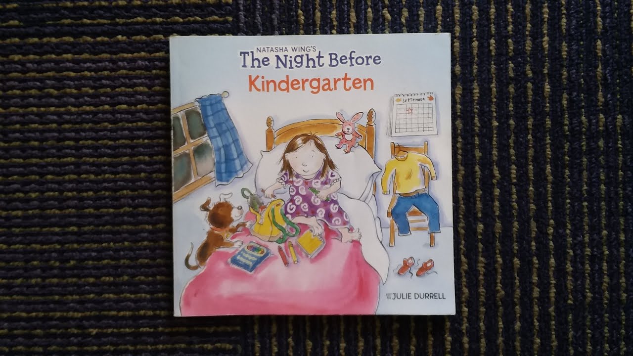 Reading Time with Mr. Dave: Night Before Kindergarten by Natasha Wing ...