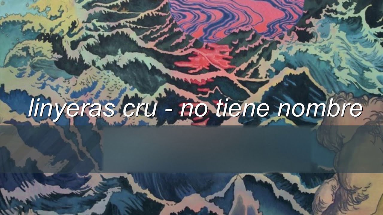 linyeras cru - no tiene nombre - YouTube Music