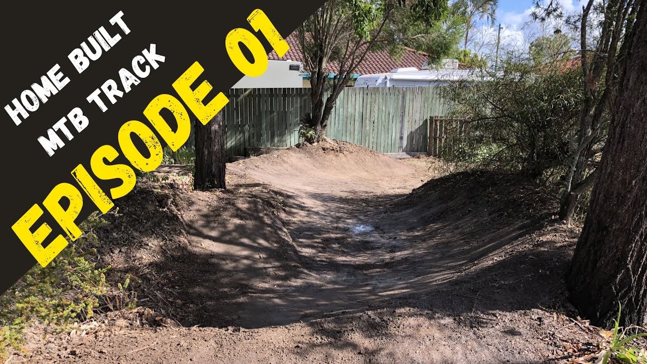 REBUILDING MY HOME MTB TRACK | Episode 1 - Home built MTB Track - YouTube