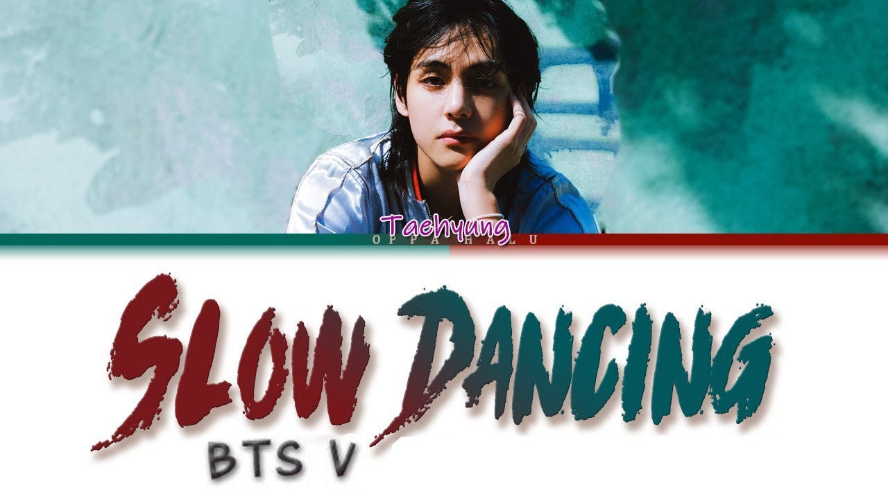 V 'Slow Dancing' Official MV + Lirik dan Subtitle Indonesia - YouTube
