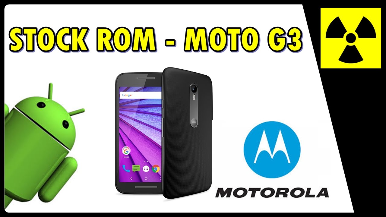 Como INSTALAR a ROM original de fábrica STOCK ROM || Moto G3 XT1543 ...