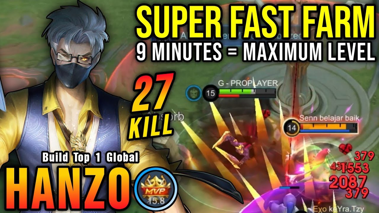 27 Kills!! Hanzo Super Fast Farming, Lvl 15 in 9 Minutes!! - Build Top ...