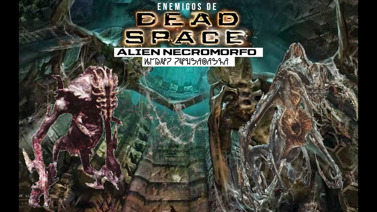 Archivo No.1- DEAD SPACE: Alíen Necromorfo - YouTube