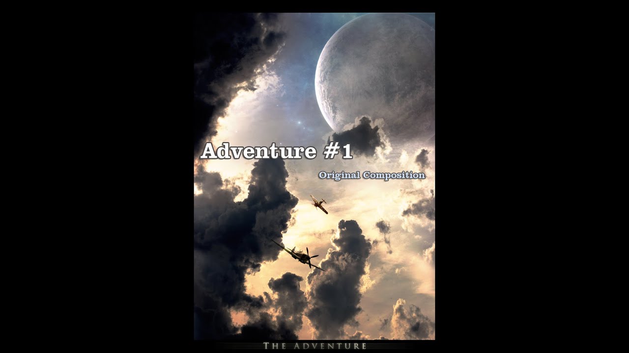 Adventure #1 (Original Composition) - YouTube