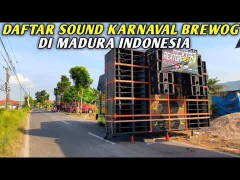 DAFTAR SOUND SYSTEM KARNAVAL BREWOG AUDIO DI GULUK-GULUK SUMENEP MADURA - YouTube
