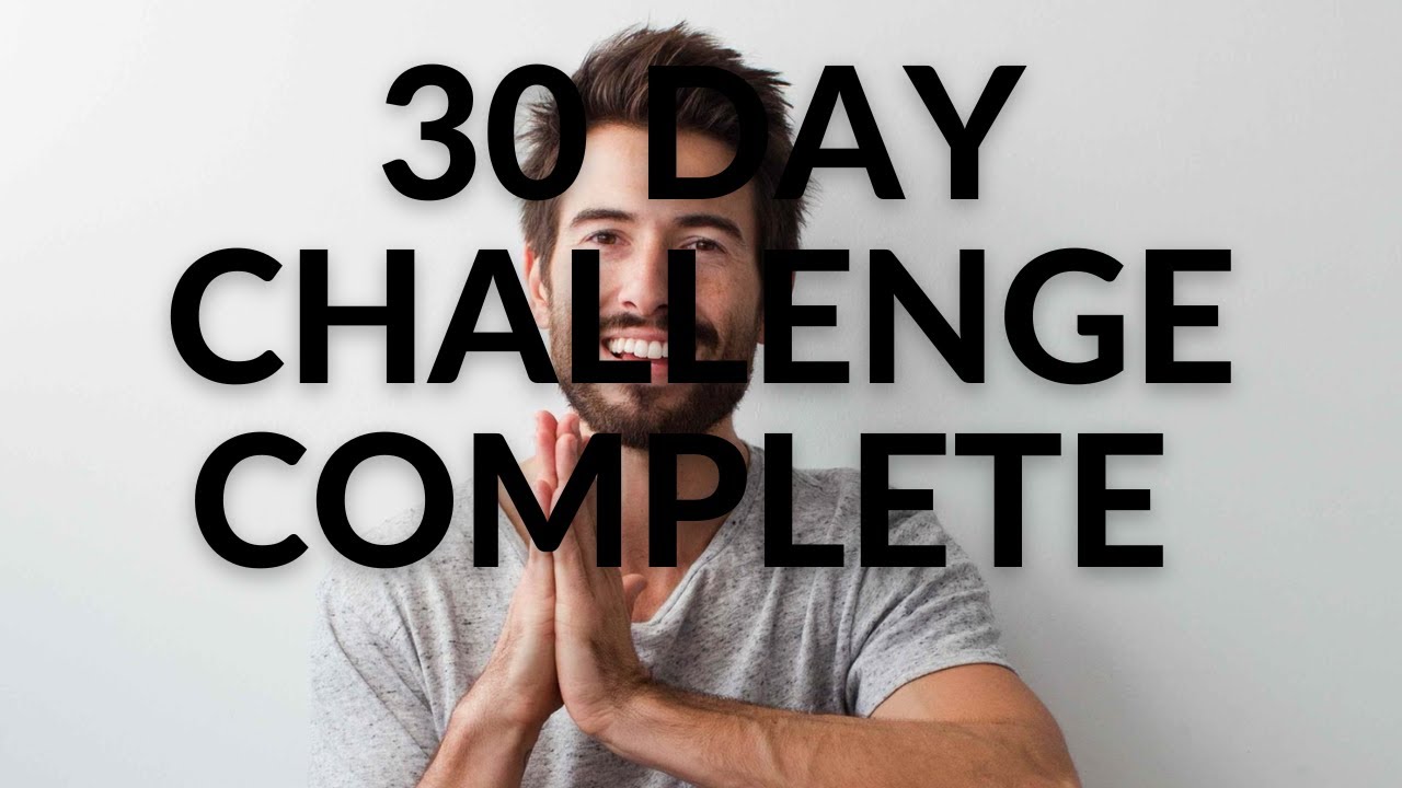 Day 30 | Challenge Complete Congratulations! Link in Description - YouTube