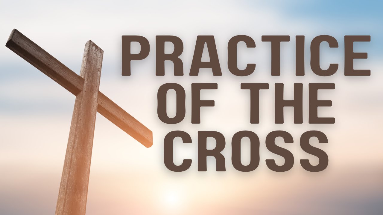 2024-03-17 AM: “Practice of the Cross” - Pastor Keith Sjostrand - YouTube