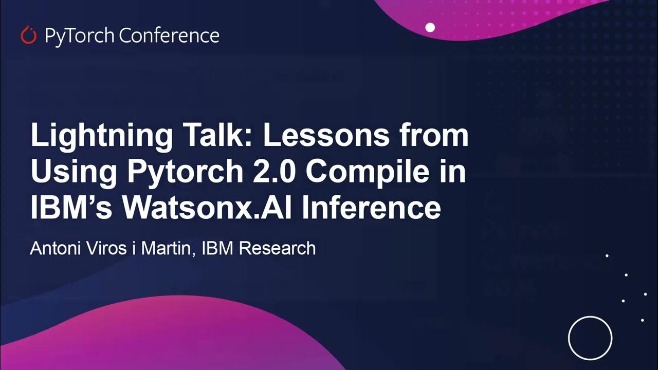 Lightning Talk Lessons From Using Pytorch 20 Compile In Ibms Watsonxai Inference Antoni
