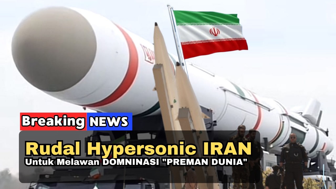 🔴 IRAN SIAGAKAN Rudal Hypersonic Canggih Untuk Melawan DOMNINASI ...