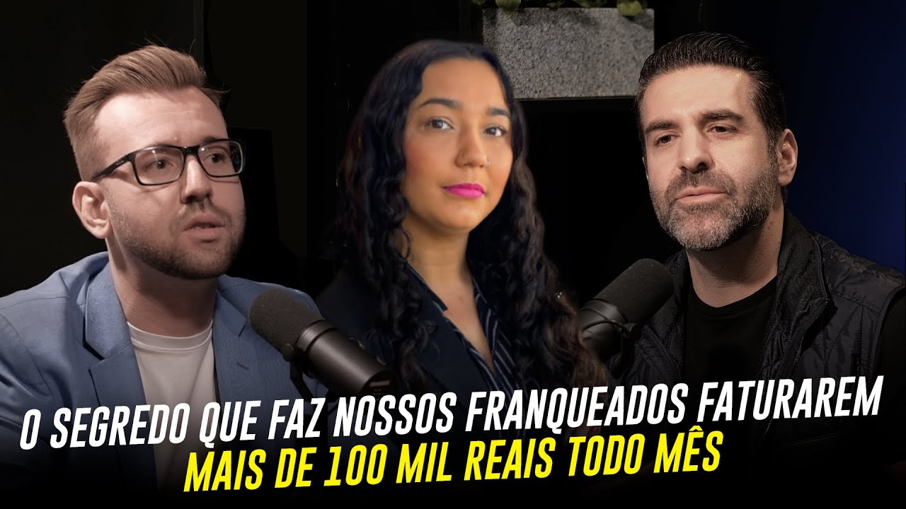 O SEGREDO QUE FAZ NOSSOS FRANQUEADOS FATURAREM MAIS DE 100 MIL REAIS ...