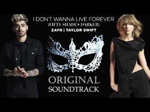 ZAYN Malik & Taylor Swift (Original Song) I Don't Wanna Live Forever ...