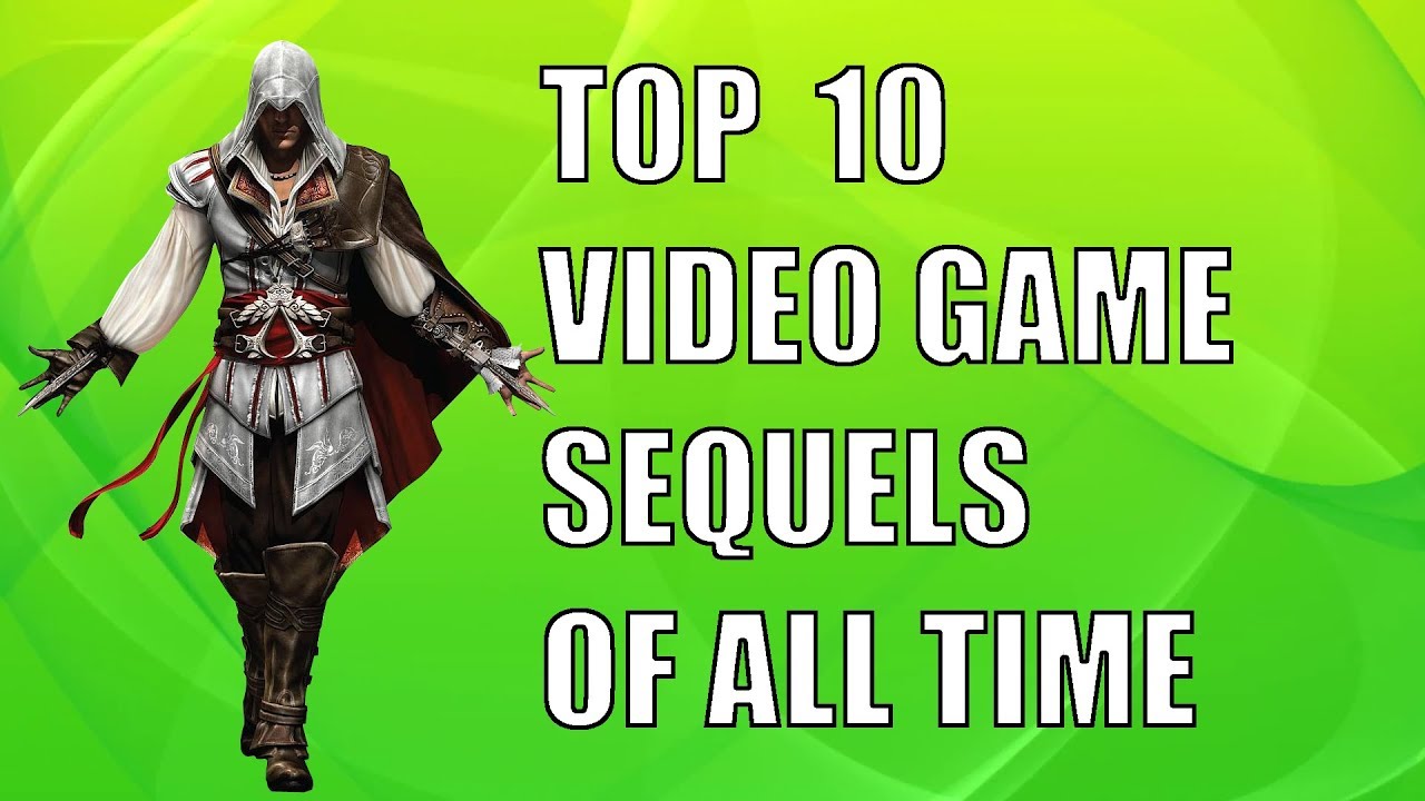 Top 10 Video Game Sequels of All Time - YouTube