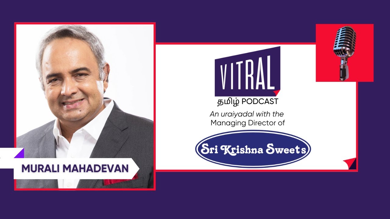Interview with Murali Mahadevan - Visionary Leader of Sri Krishna Sweets #Brands #தமிழ் # ...