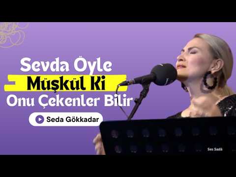 Sevda Öyle Müşkül Ki Onu Çekenler Bilir | Seda Gökkadar | Uşşak | TSM