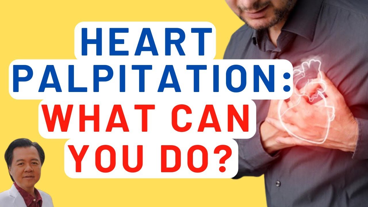 Heart Palpitation What Can You Do - By Doctor Willie Ong (Internist and ...