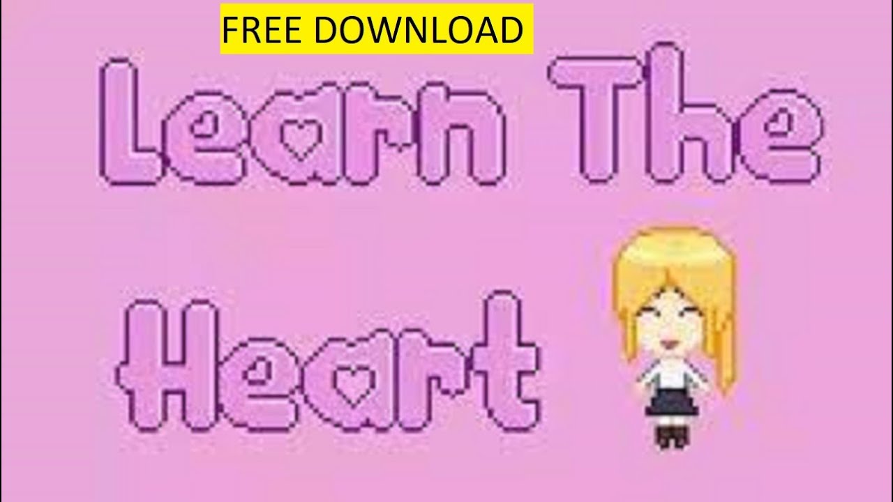 Guide Get Learn The Heart for Mobile 📱 Learn The Heart Free Download (🆕 ...