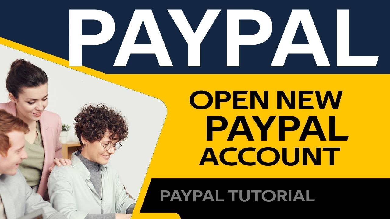 How to open new paypal account and recieve payments globally - YouTube
