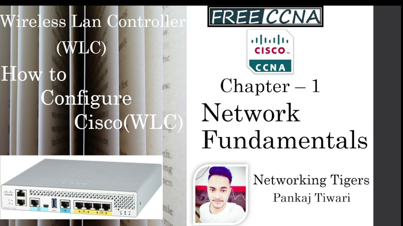 Free (NEW) CCNA | 08 - How to Configure WLC | WLC LAB | CCNA 200-301 ...