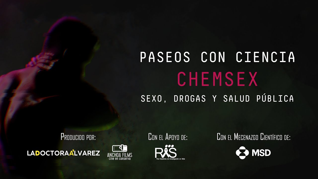 Paseos Con Ciencia Chemsex Teaser Youtube